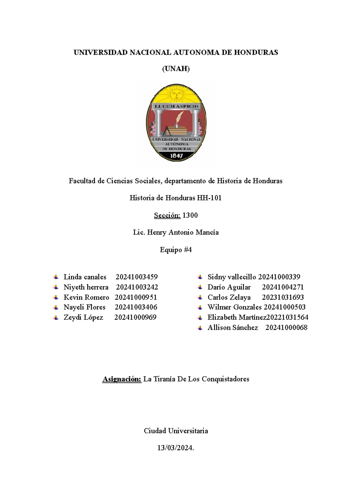 Historia De Honduras grupo 4 - UNIVERSIDAD NACIONAL AUTONOMA DE ...