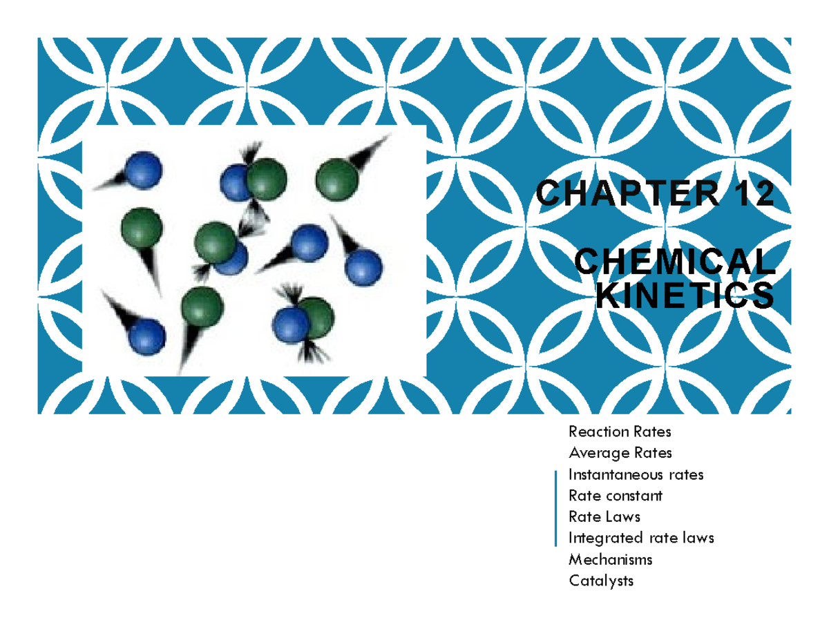 Lecture Notes Kinetics - CHAPTER 12 CHEMICAL KINETICS Reaction Rates ...