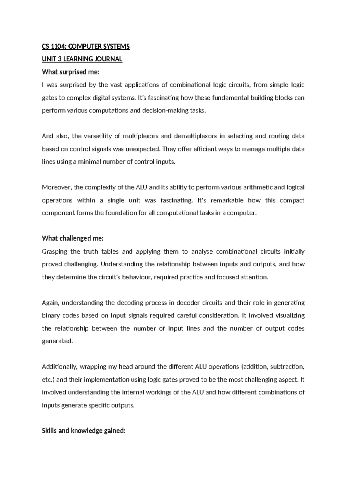 Learning Journal 3 - CS 1104: COMPUTER SYSTEMS UNIT 3 LEARNING JOURNAL What surprised me: I was ...