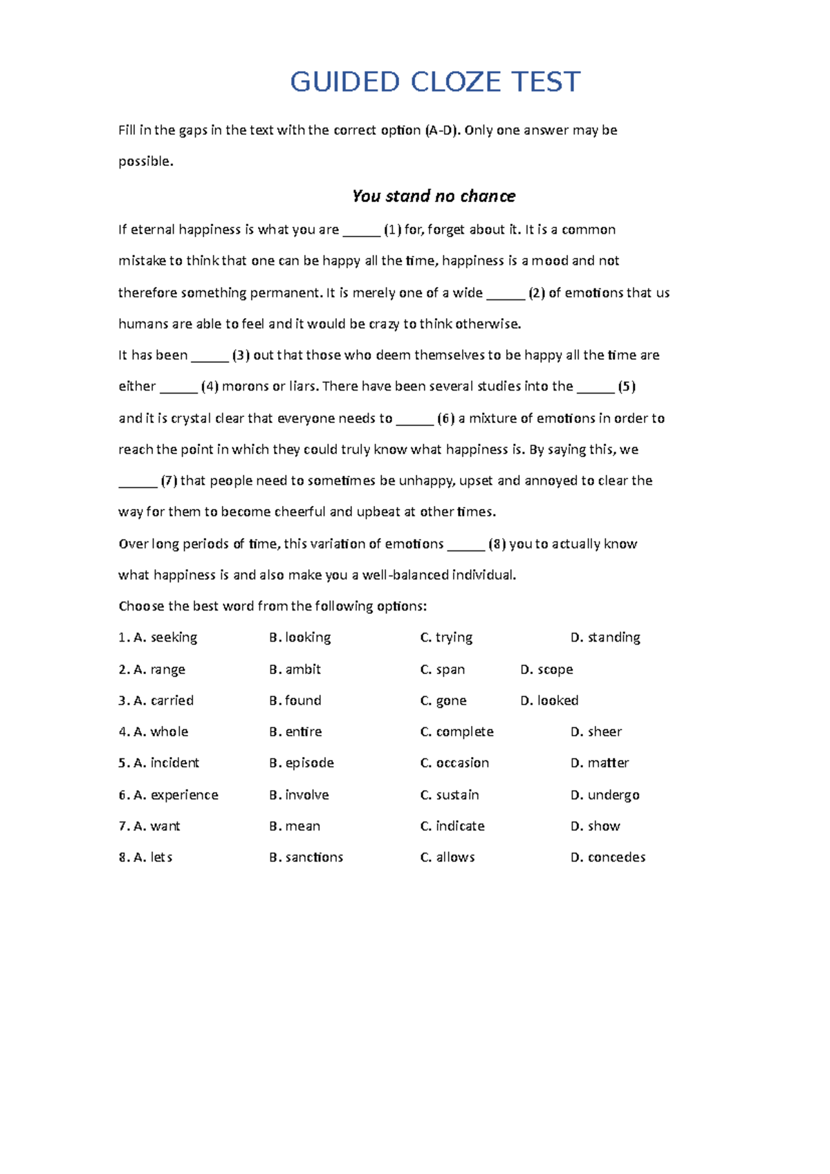 FCE Guided cloze - bài đọc - Fill in the gaps in the text with the ...