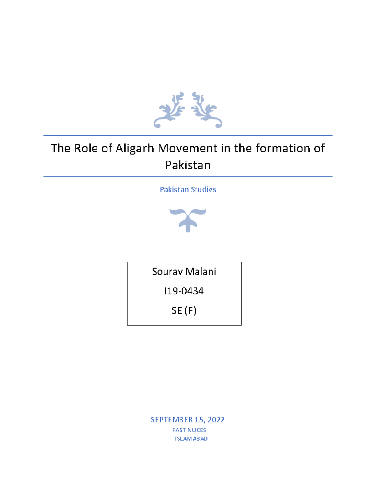 Assignment 01 Solution - The Role of Aligarh Movement in the formation of Pakistan Pakistan ...