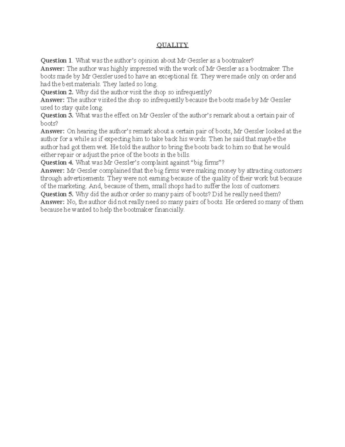 Quality - QUALITY Question 1. What was the author’s opinion about Mr ...