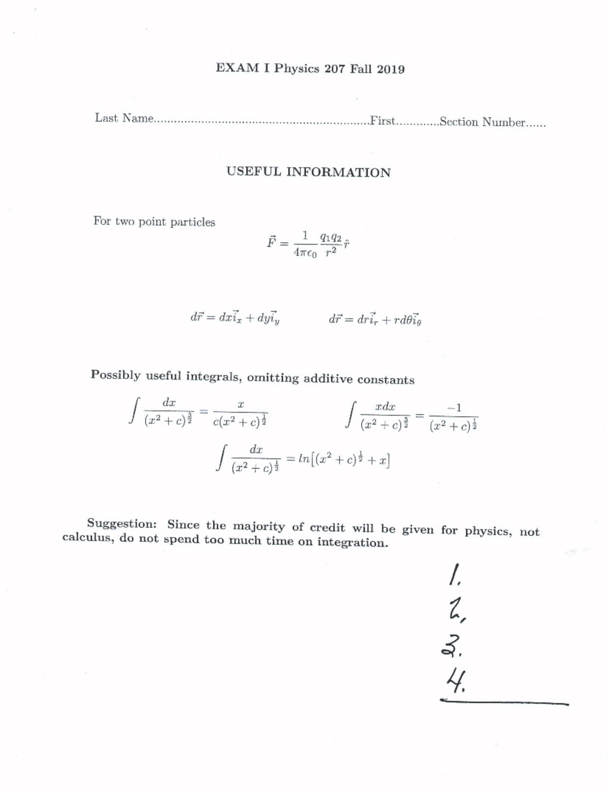Exam 1 2019 - help - EXAM I Physics 207 Fall 2019 Last Name First ...