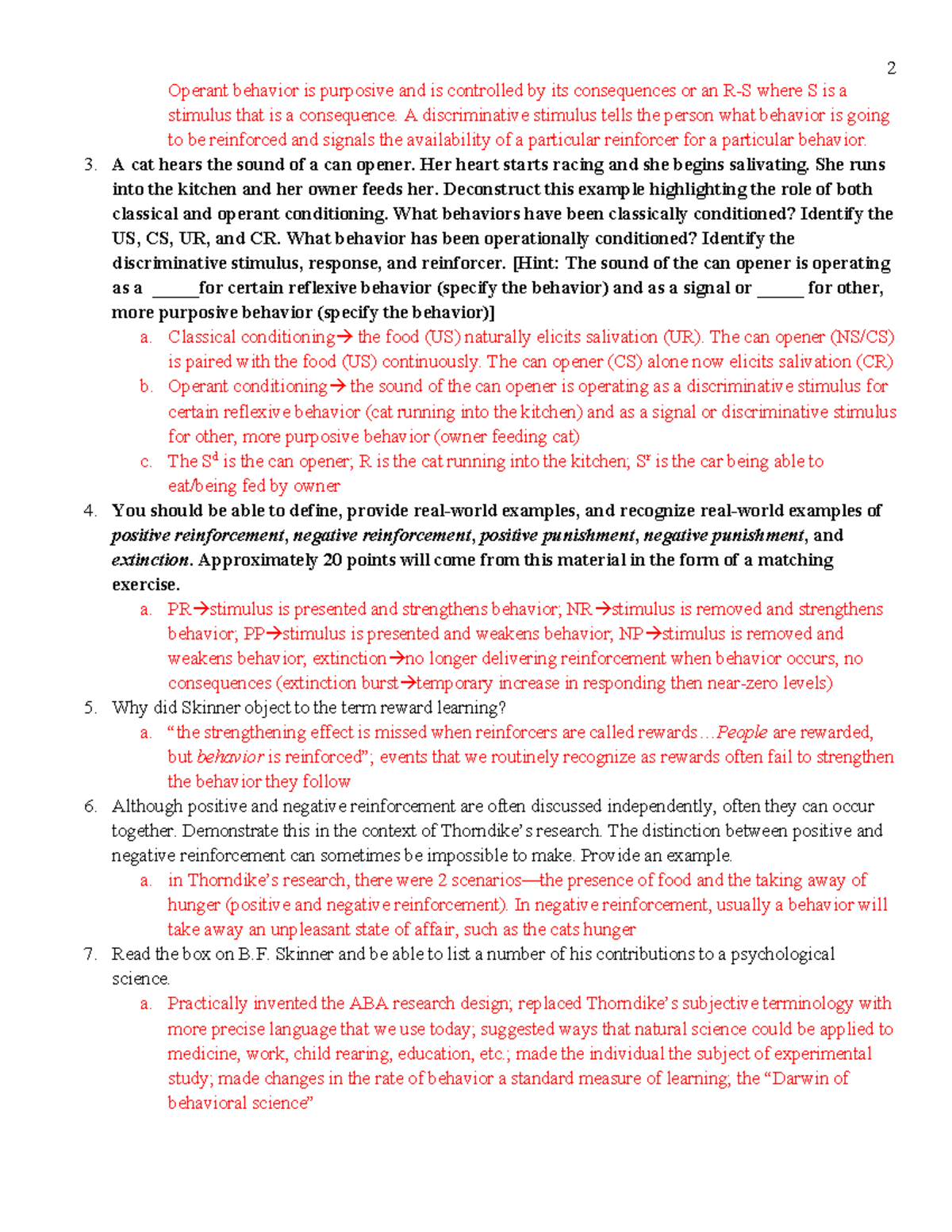 PSYC 213 Study Guide for Exam 3 S23 (2) - 2 Operant behavior is purposive and is controlled by ...