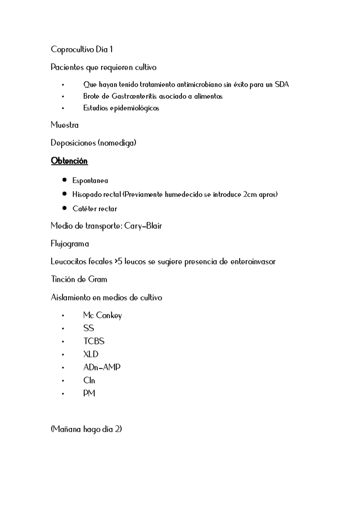 Copro - Coprocultivo Día 1 Pacientes que requieren cultivo • Que hayan ...