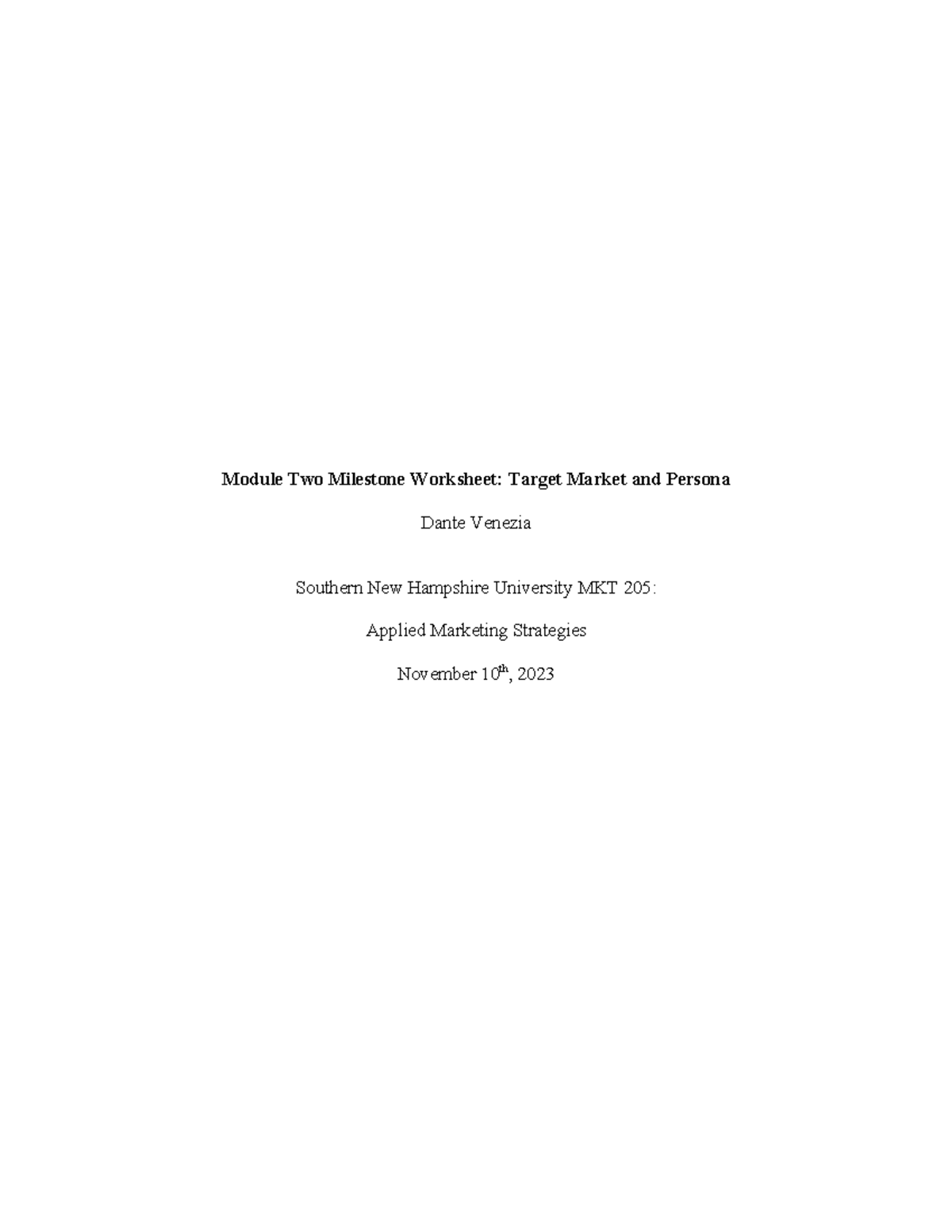 Module Two Milestone Worksheet - Would-be mothers are the ideal ...