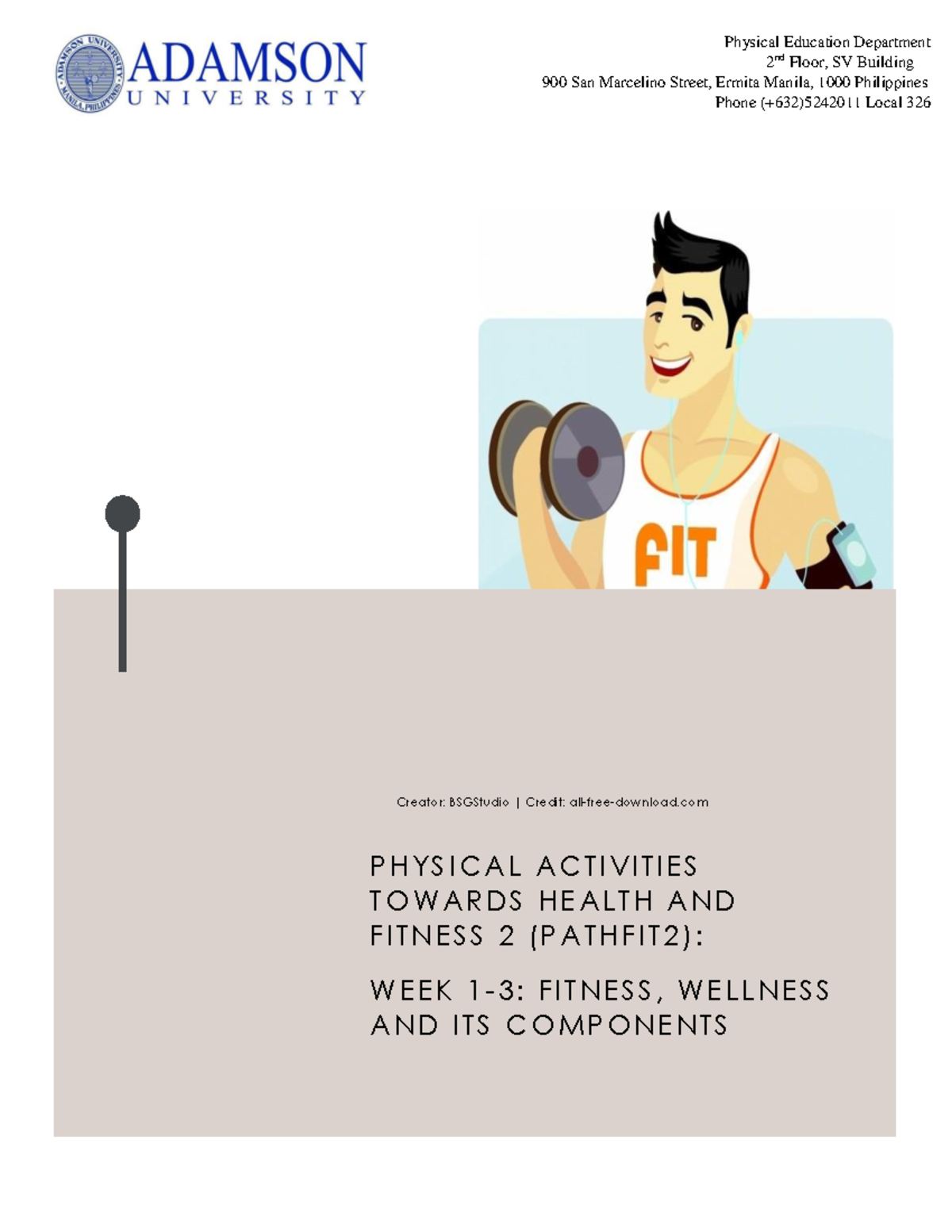 PE 2 Module( Week 1-3) Fitness Wellness and its Components - 2 nd Fl ...