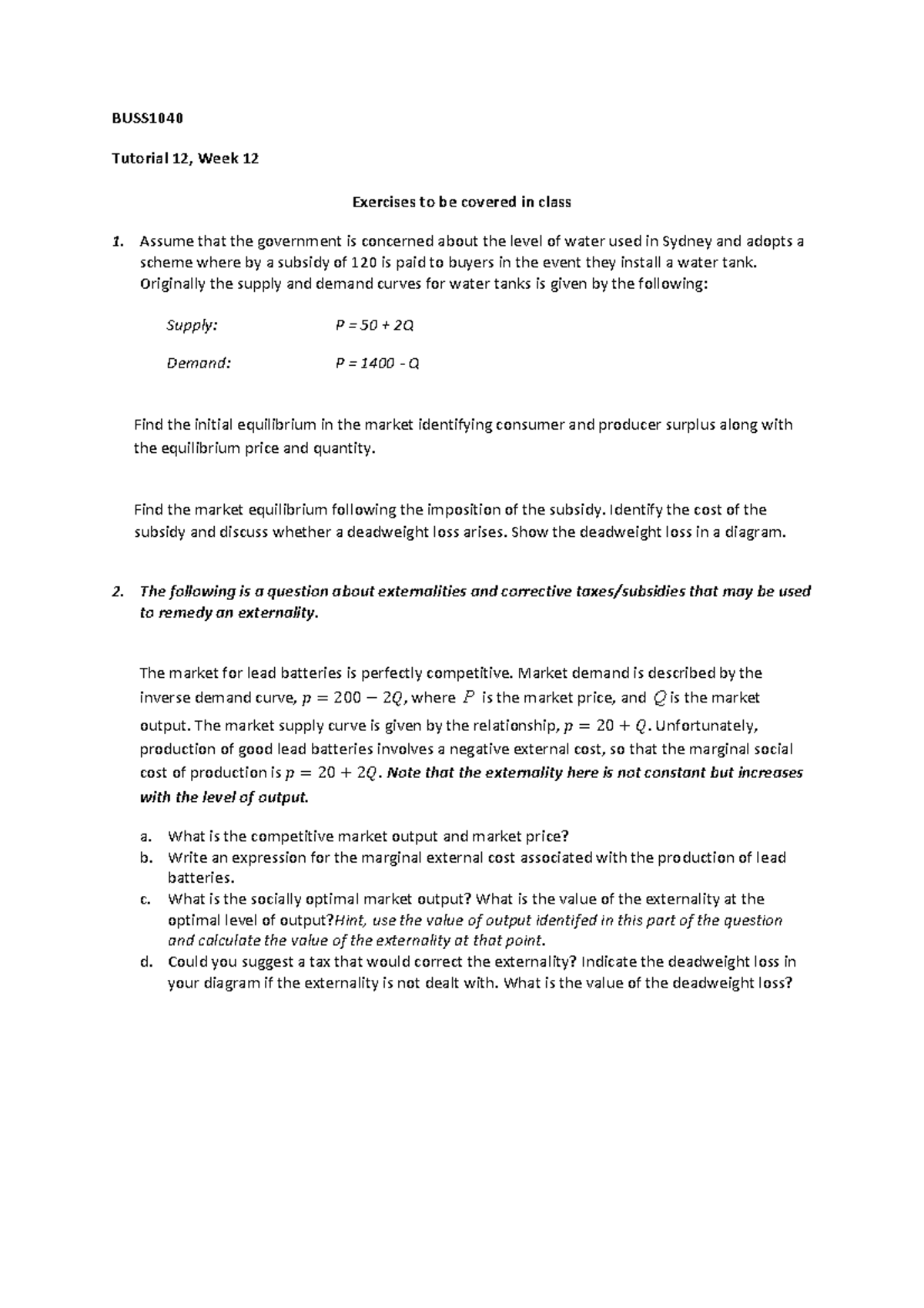 Tutorial 12 - BUSS Tutorial 1 2 , Week 1 2 Exercises to be covered in class Assume that the ...