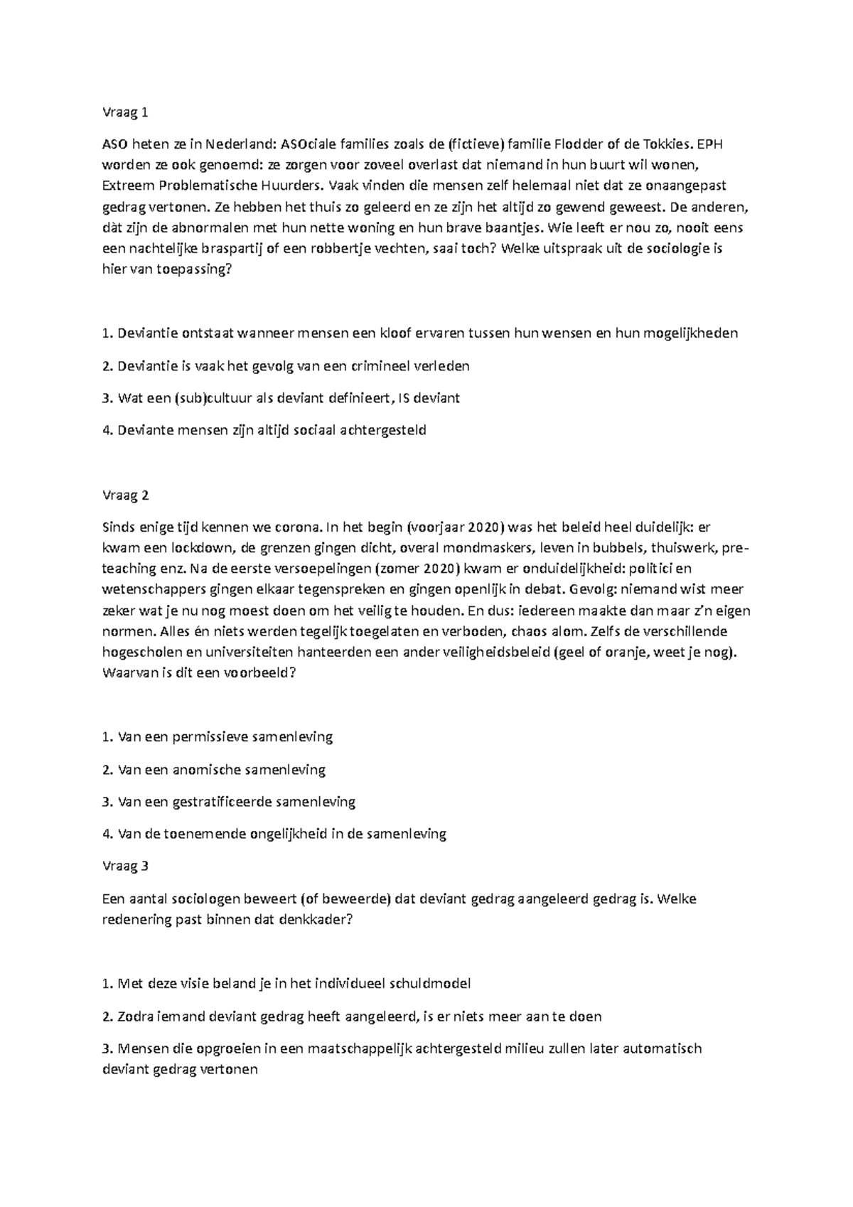 Oefenvragen hoofdstuk 4 sociologie - Vraag 1 ASO heten ze in Nederland ...