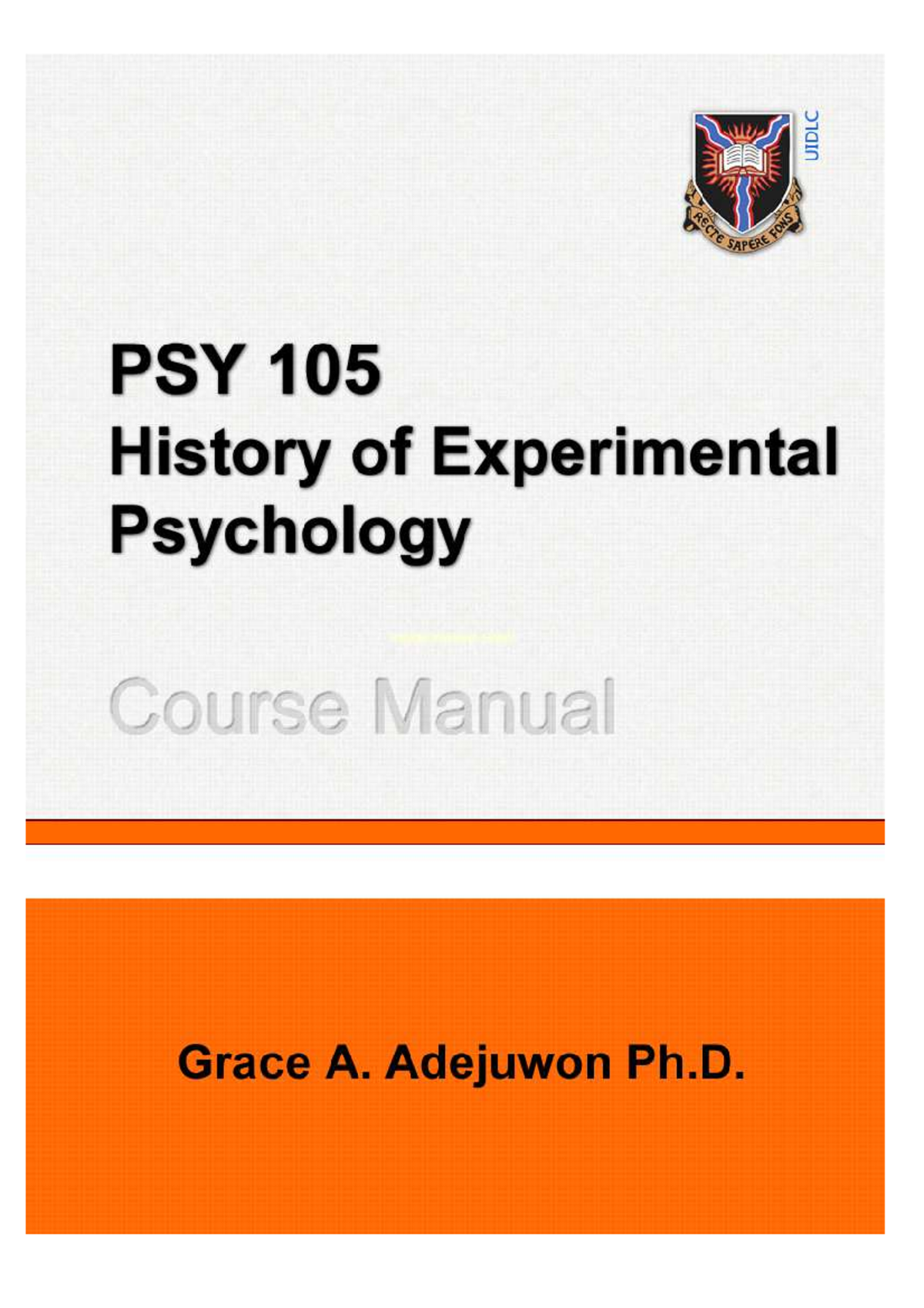 PSY-105 - Psy 105 - History of Ex University o Ibadan Open and D COUR f Experimental Psych PSY ...
