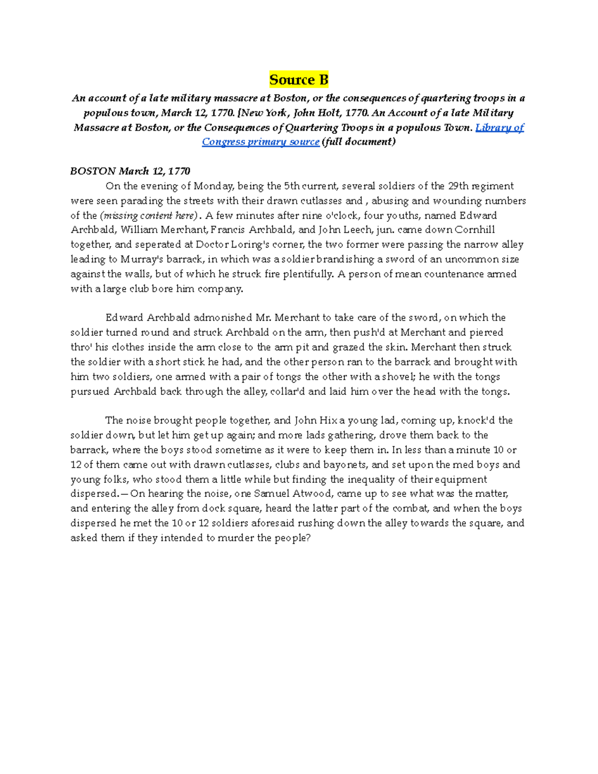 Excerpt from an account of a military massacre in Boston - Source B An ...