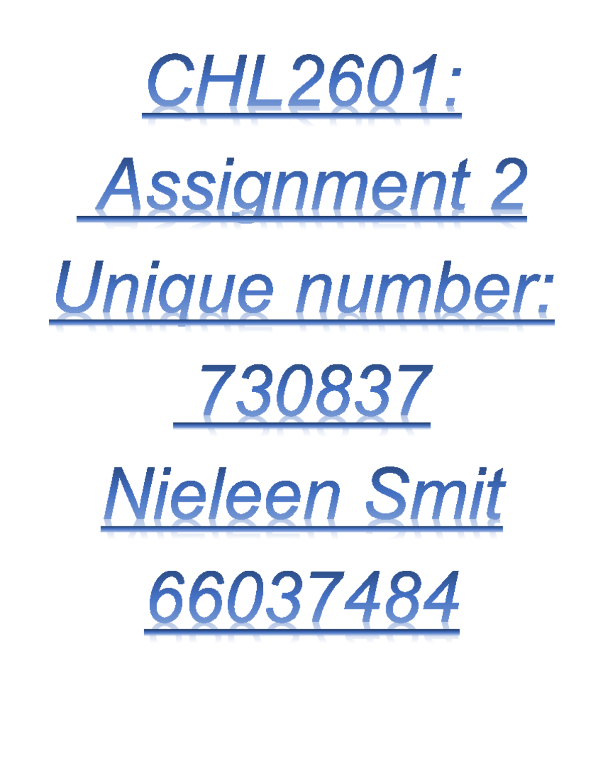 Assignment 2 CHL2601 730837 Nieleen Smit 66037484 - Index QUESTION ...