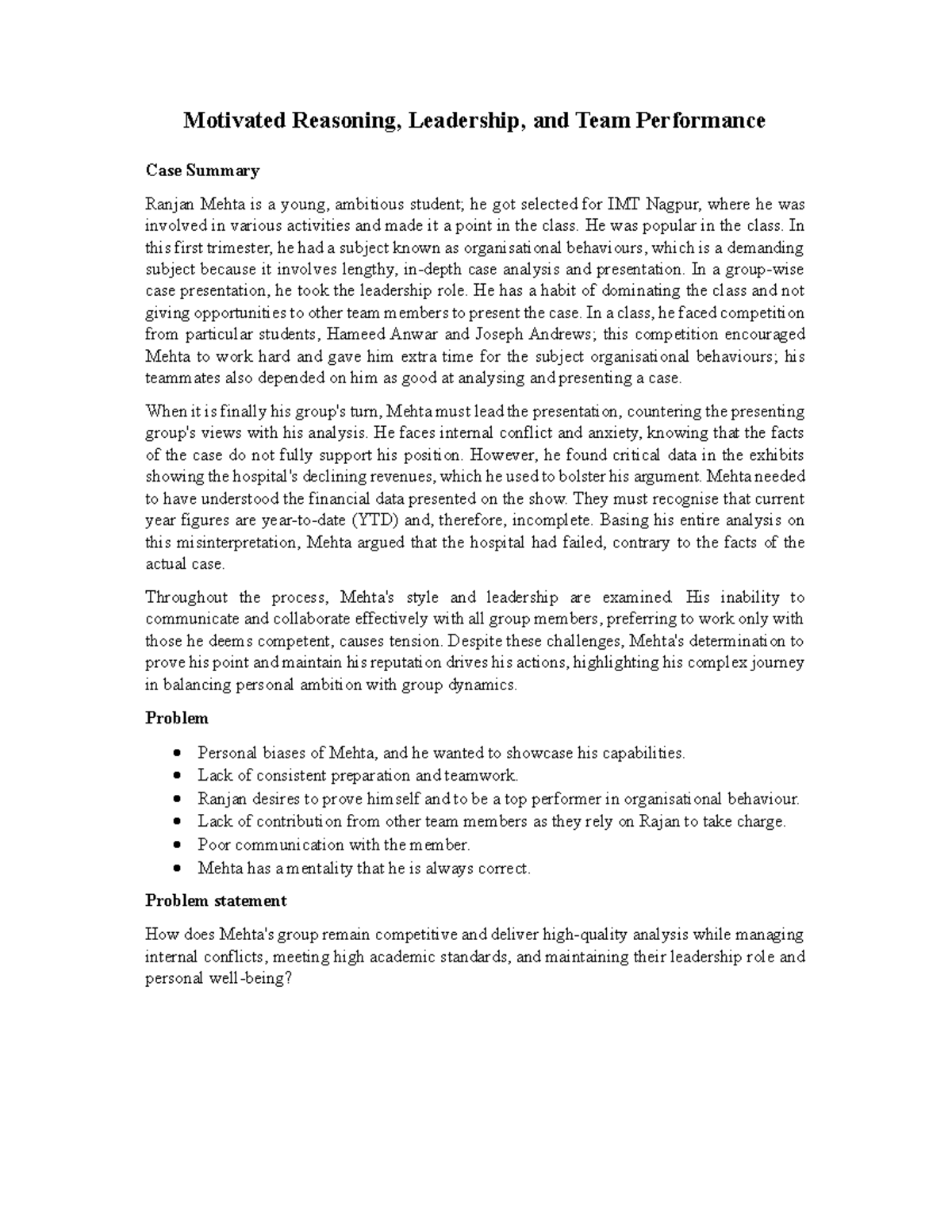 Motivated Reasoning Leadership and Team - He was popular in the class ...