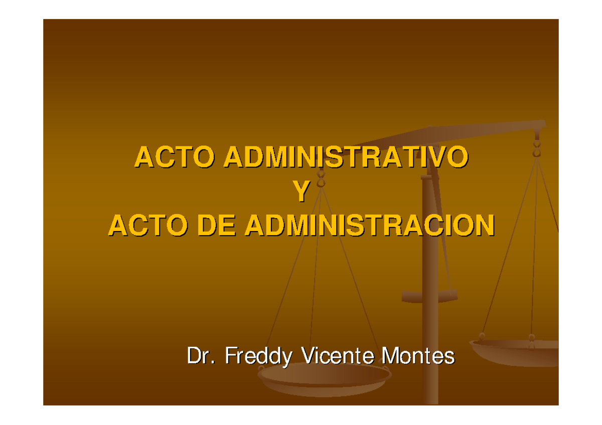 Acto ad - admmm - ACTO ADMINISTRATIVO ACTO ADMINISTRATIVO Y Y ACTO DE ...