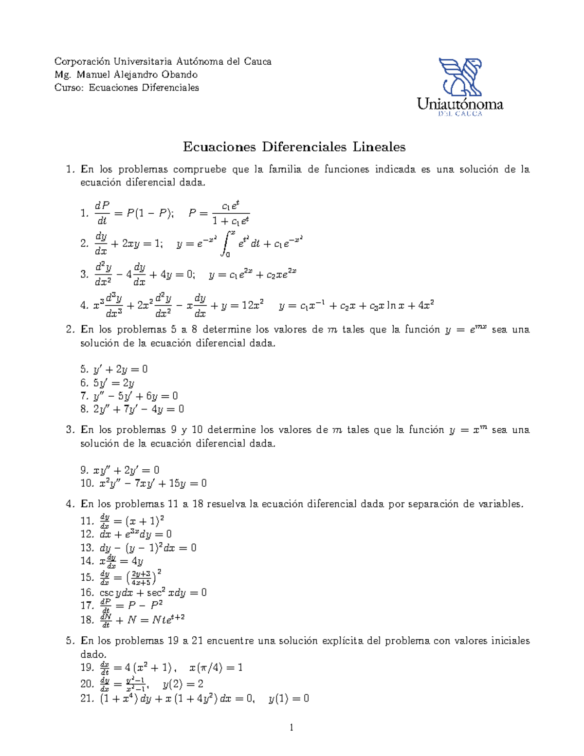 Taller de Ecuaciones Diferenciales - Corporaci ́on Universitaria Aut ́onoma del Cauca Mg. Manuel ...