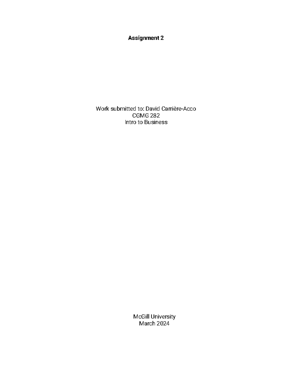 Assignment 1232322 - case study - Assignment 2 Work submitted to: David ...
