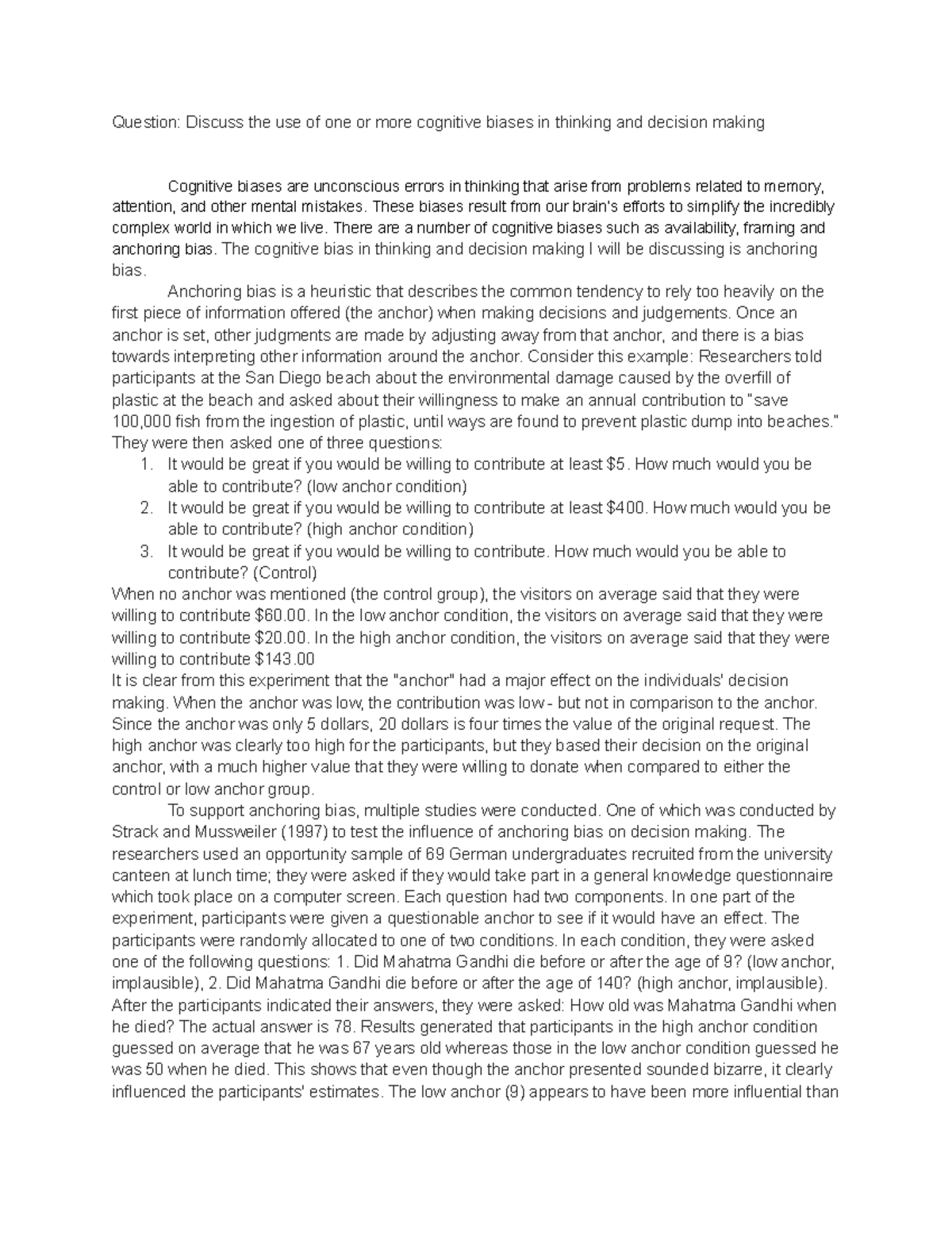 Anchoring Bias Psych ERQ - Question: Discuss the use of one or more ...