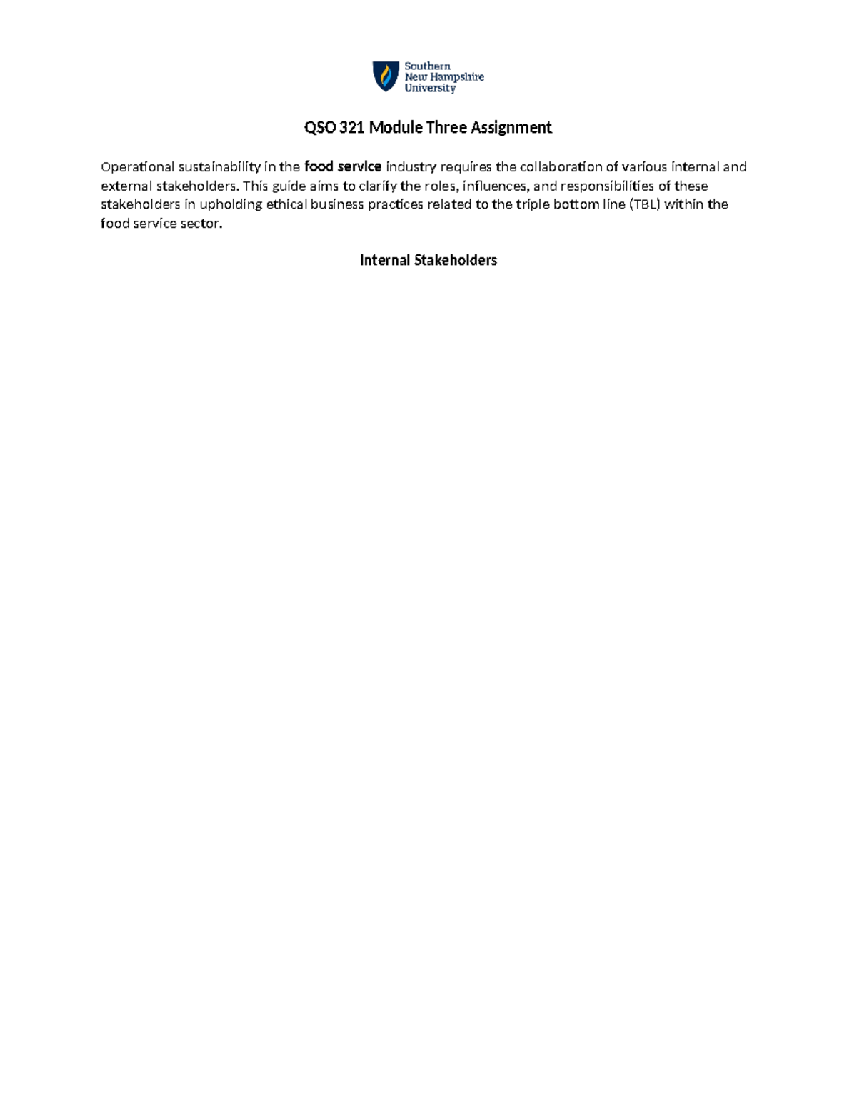 QSO321 3-3 Assignment Stakeholder Roles and Responsibilities Grade A ...