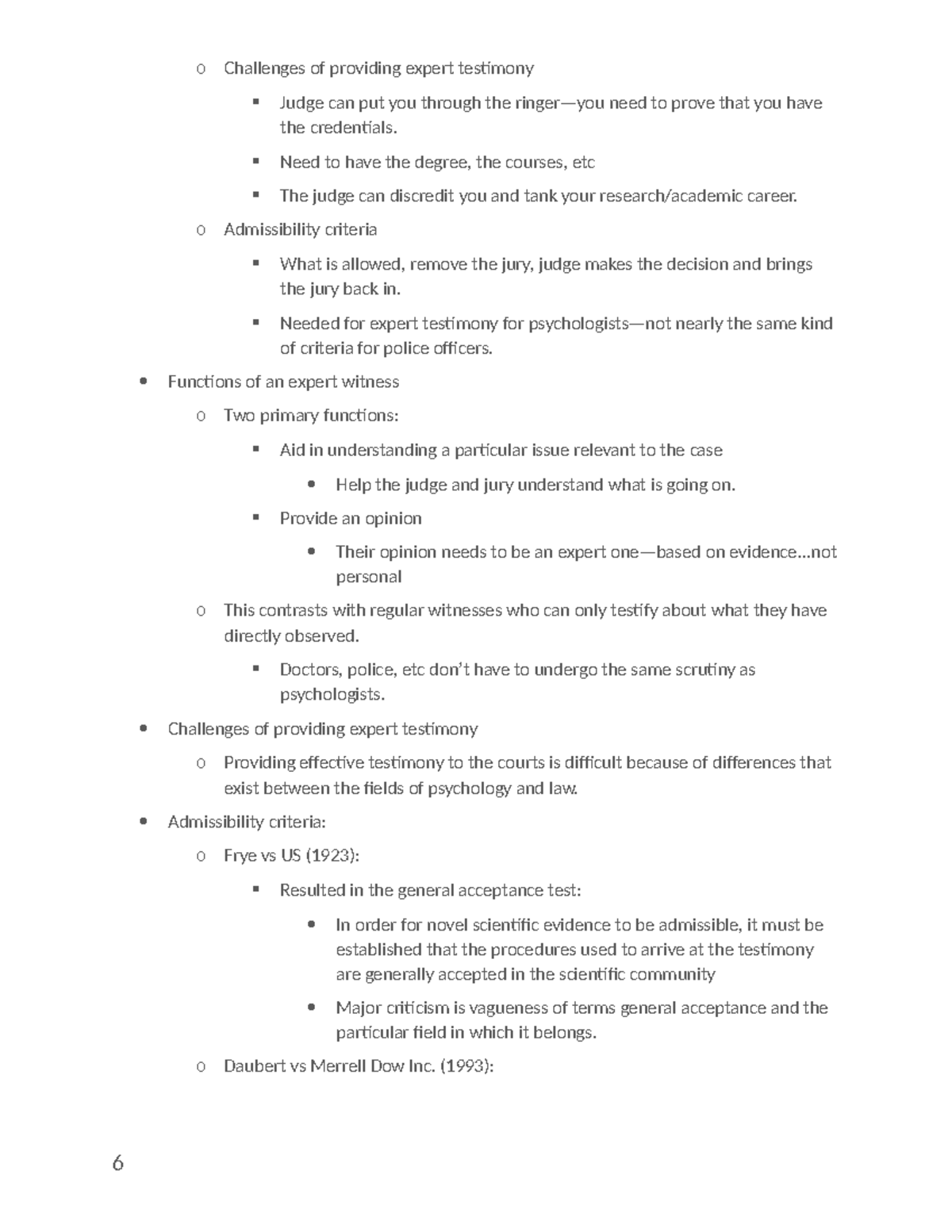 PSYC203 Notes-2 - o Challenges of providing expert testimony Judge can ...