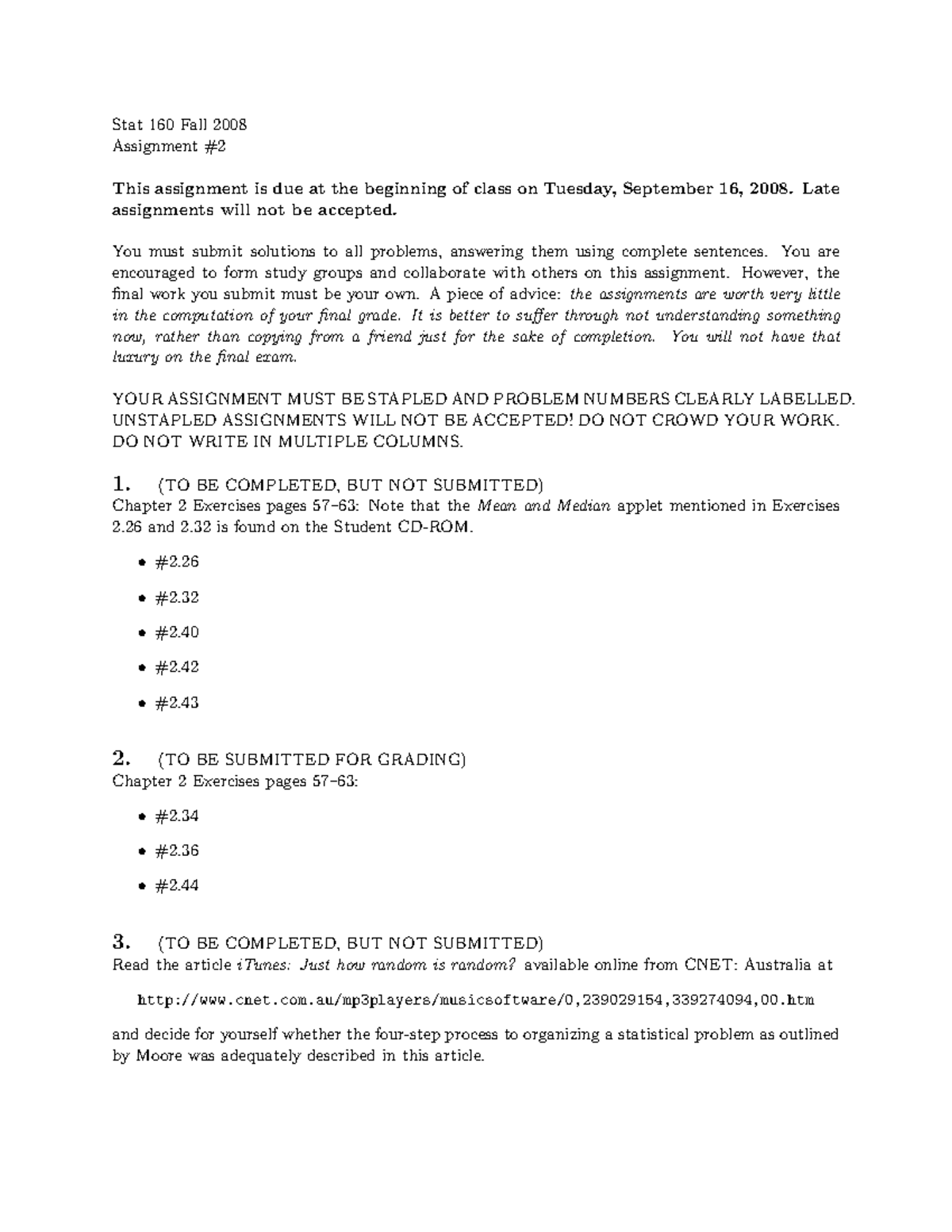 Assign 02 - Stat 160 Fall 2008 Assignment # This assignment is due at the beginning of class on ...