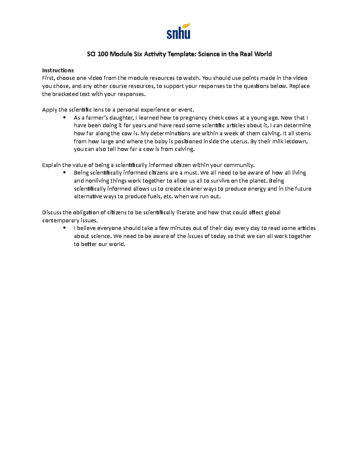 SCI 100 Module Six Activity - You should use points made in the video ...
