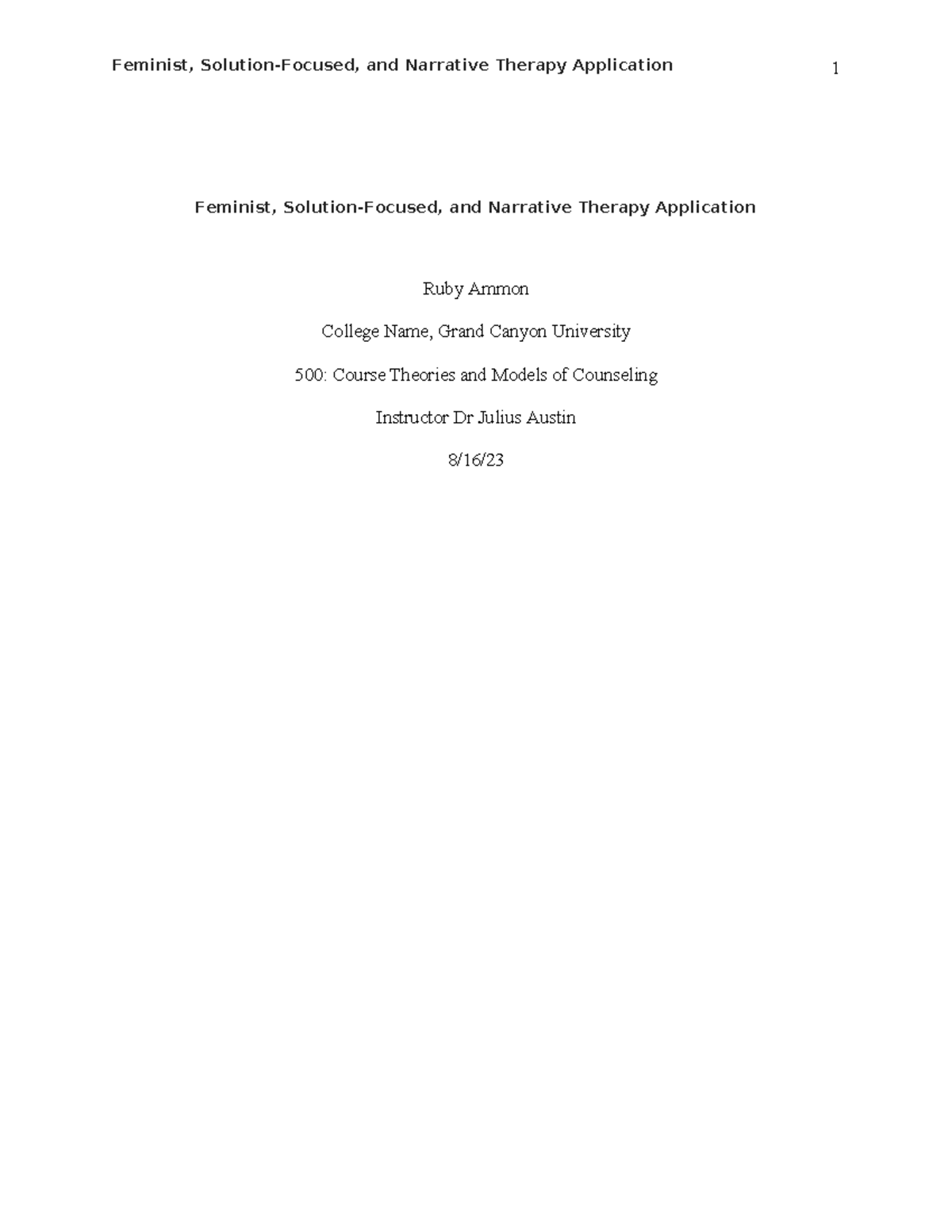 Feminist, Solution-Focused, and Narrative Therapy Application - There ...