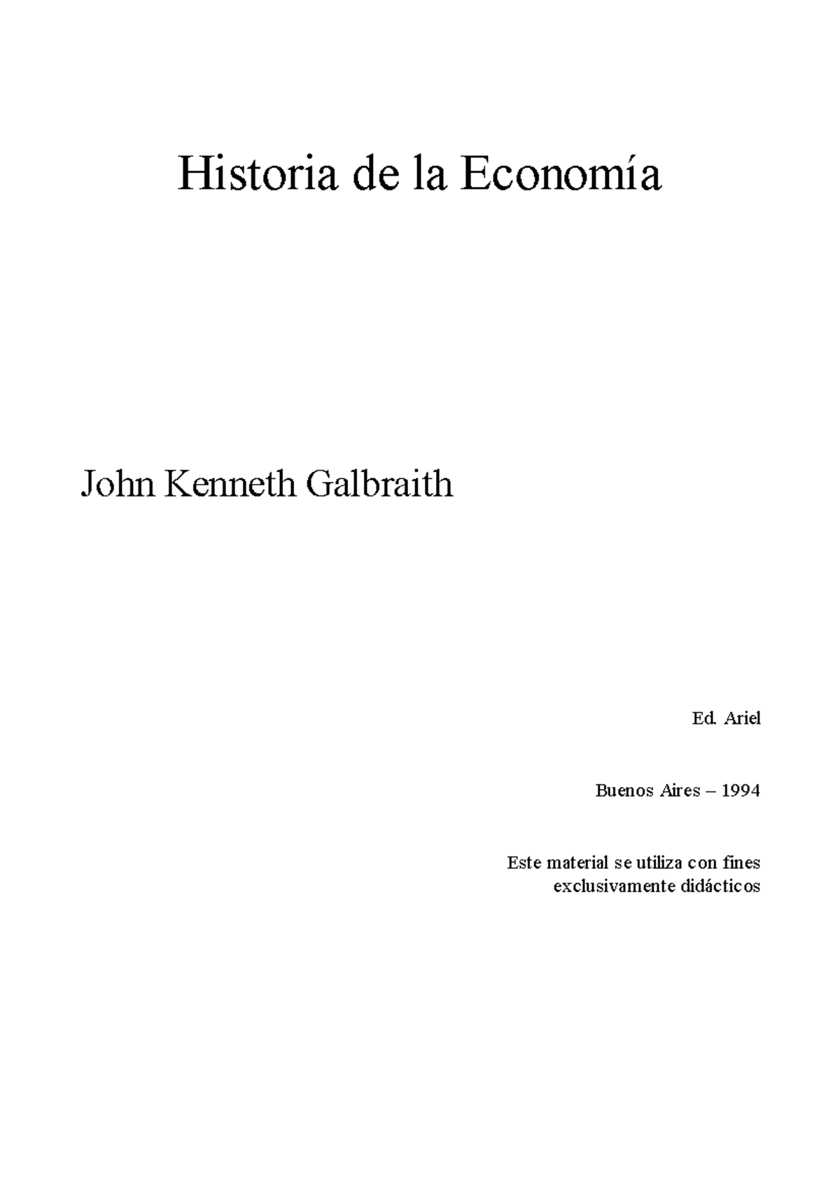 Cdeba Galbraith Unidad 1 - Historia de la Economía John Kenneth ...