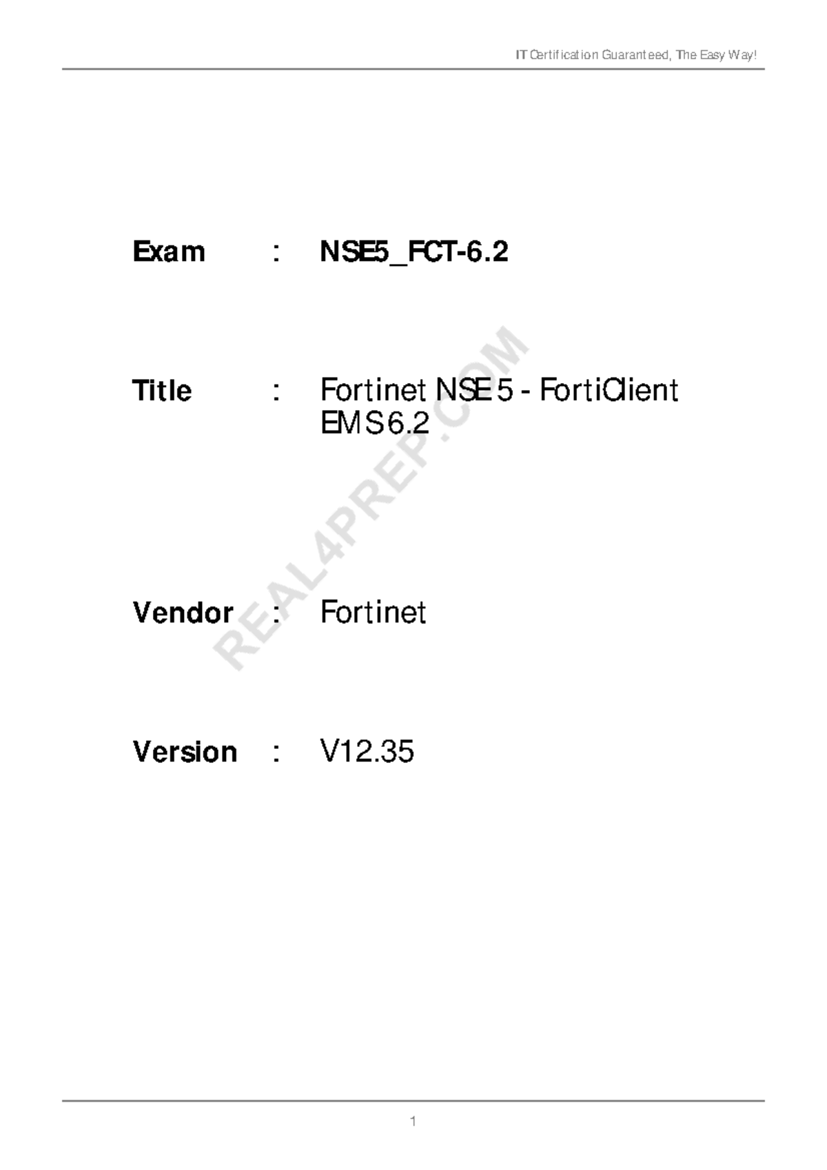NSE5 FCT-6.2 V12 - Aula - Exam : NSE5_FCT-6. Title : Fortinet NSE 5 - FortiClient EMS 6. Vendor ...