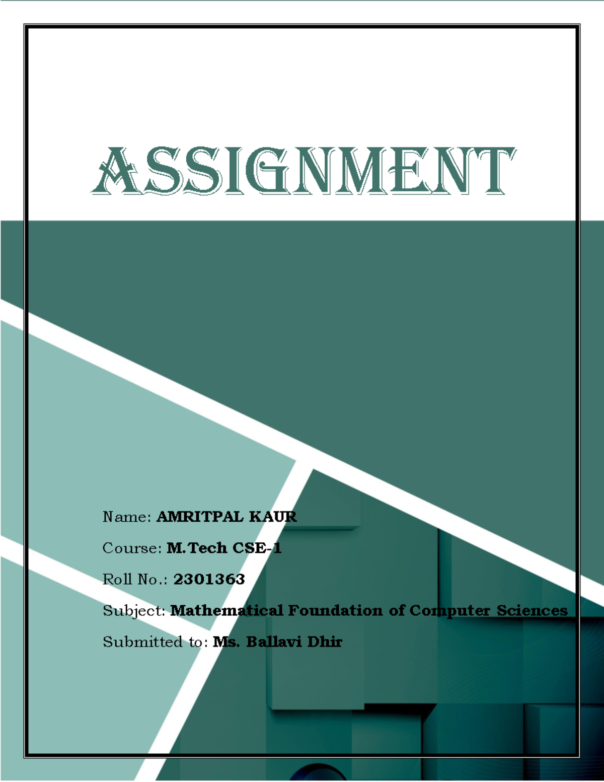 Assignment-1(MFCS) - Assignment with a few important questions. - ASSIGNMENT Name: AMRITPAL KAUR ...