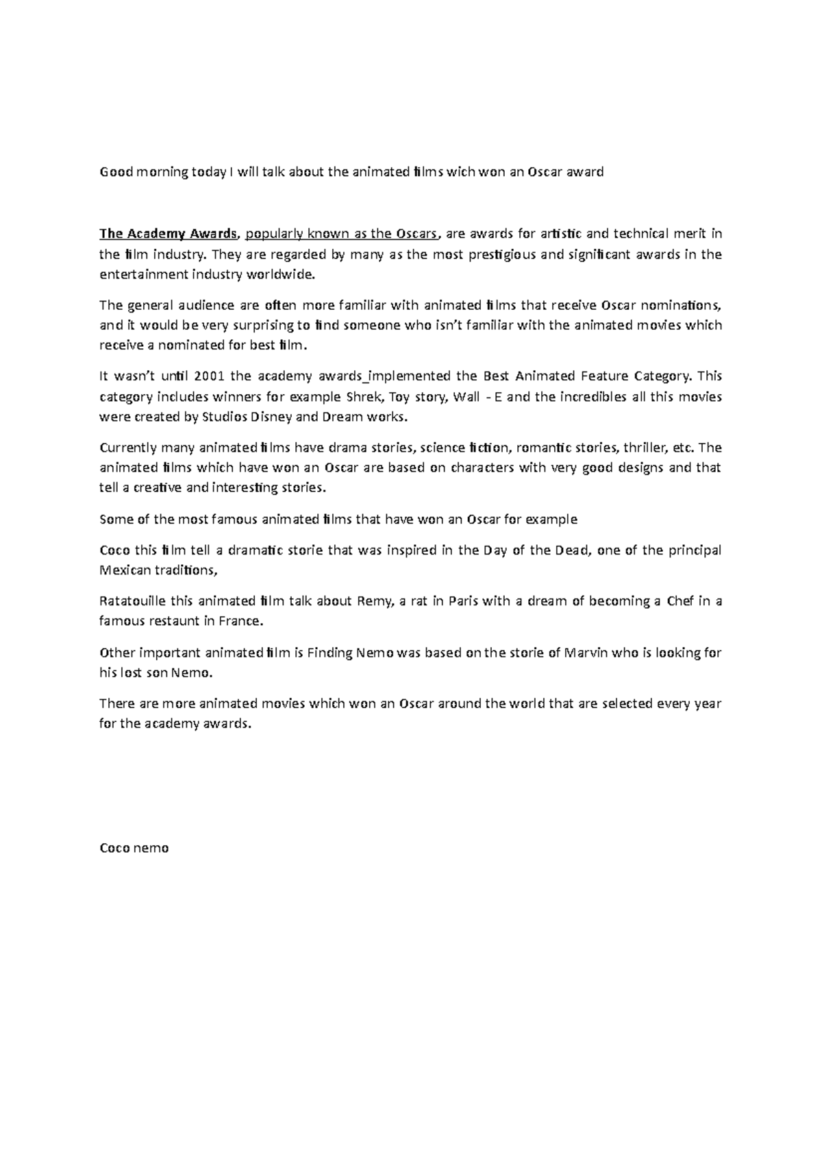 The animated films which won an Oscar - They are regarded by many as ...