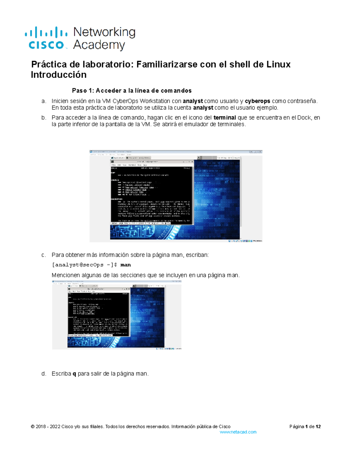 4.2.7 Lab - Getting Familiar with the Linux Shell - Introducción Paso 1: Acceder a la línea de ...