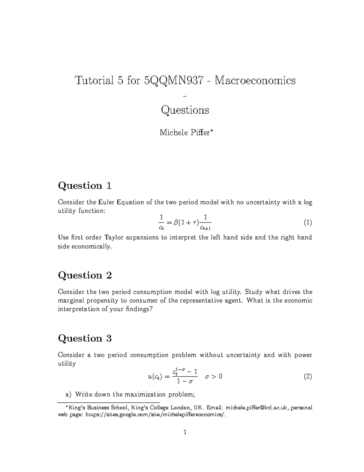 Tutorial 5 Consumption - Tutorial 5 for 5QQMN937 - Macroeconomics - Questions Michele Piffer∗ ...