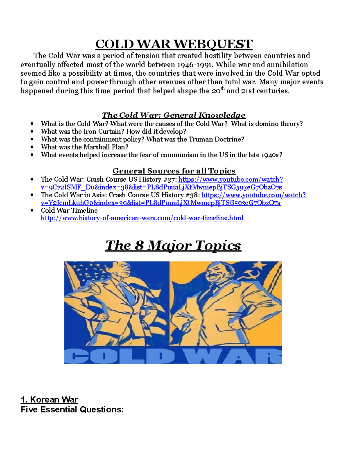 Cold War Webquest - COLD WAR WEBQUEST The Cold War was a period of ...