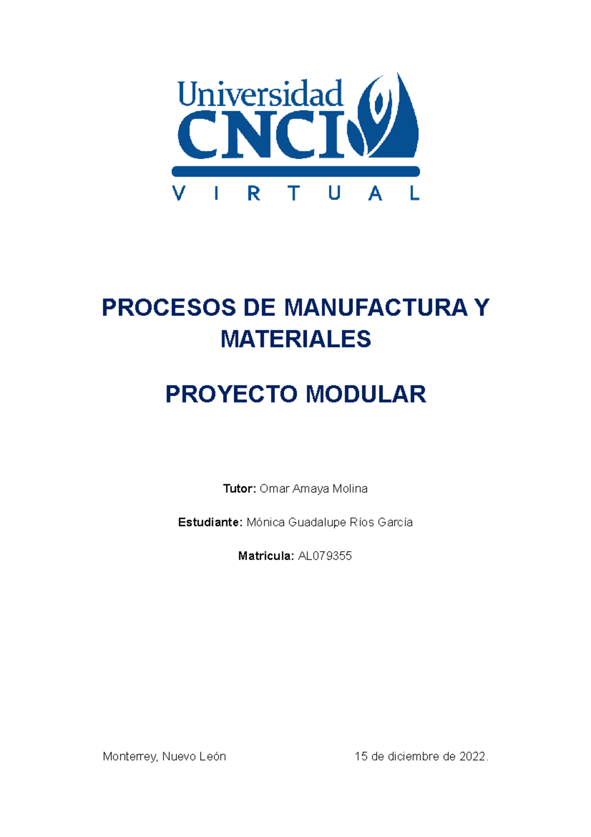 Procesos DE Manufactura Y Materiales actividad 1 - PROCESOS DE MANUFACTURA Y MATERIALES PROYECTO ...