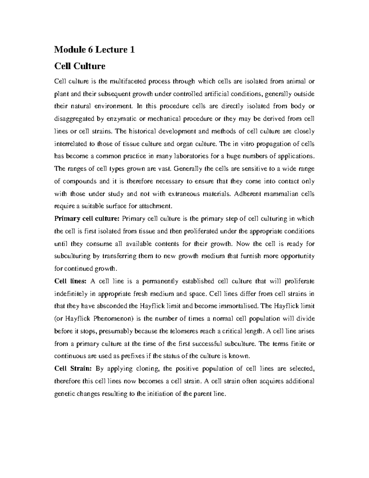 Mod6 - CELL BIOLOGY - Module 6 Lecture 1 Cell Culture Cell culture is ...