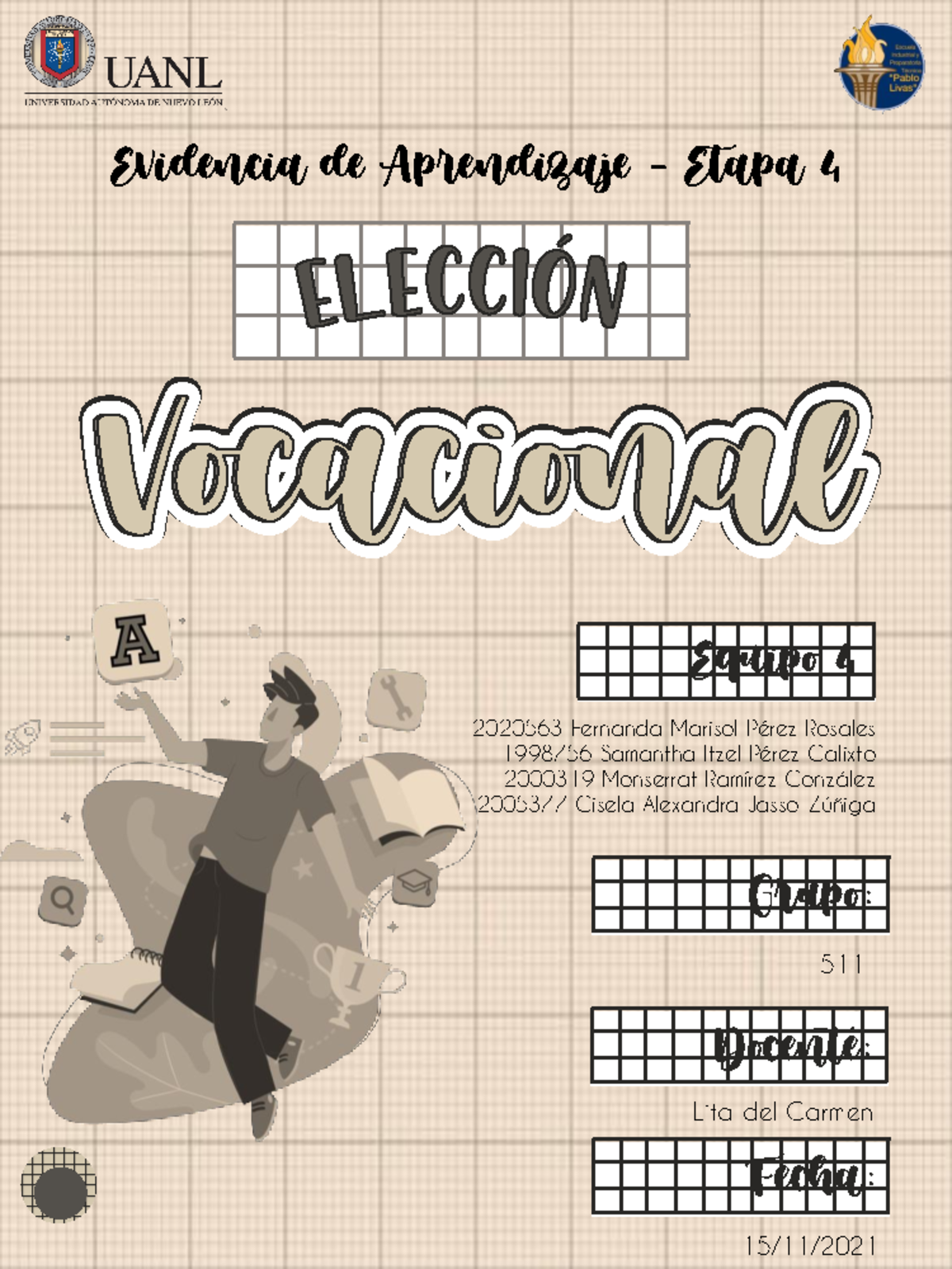 Equipo 4 EA E4 Elecvoc - evidencia de elección vocacional de la etapa 4 ...