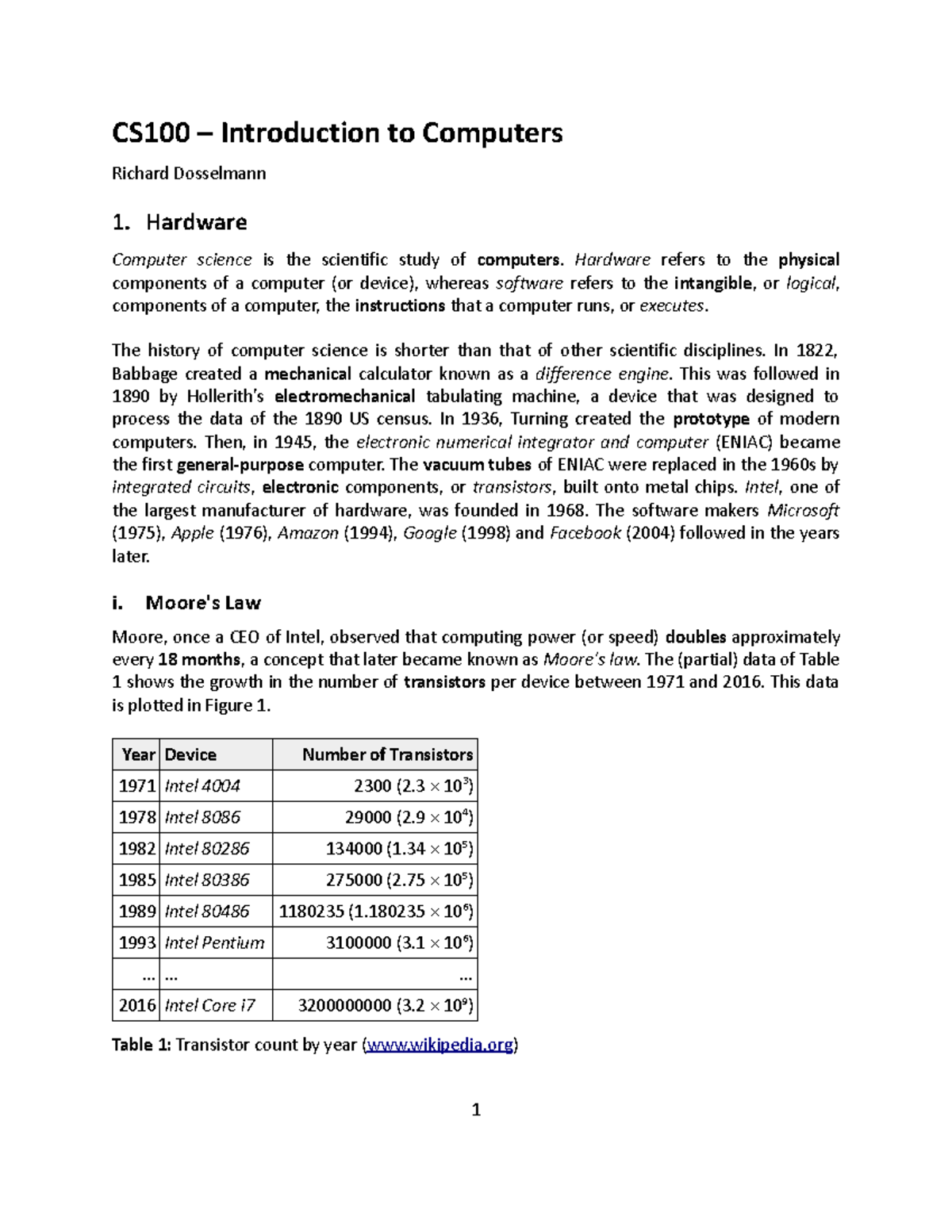 CS100 - Introduction to Computers - CS100 – Introduction to Computers Richard Dosselmann 1 ...