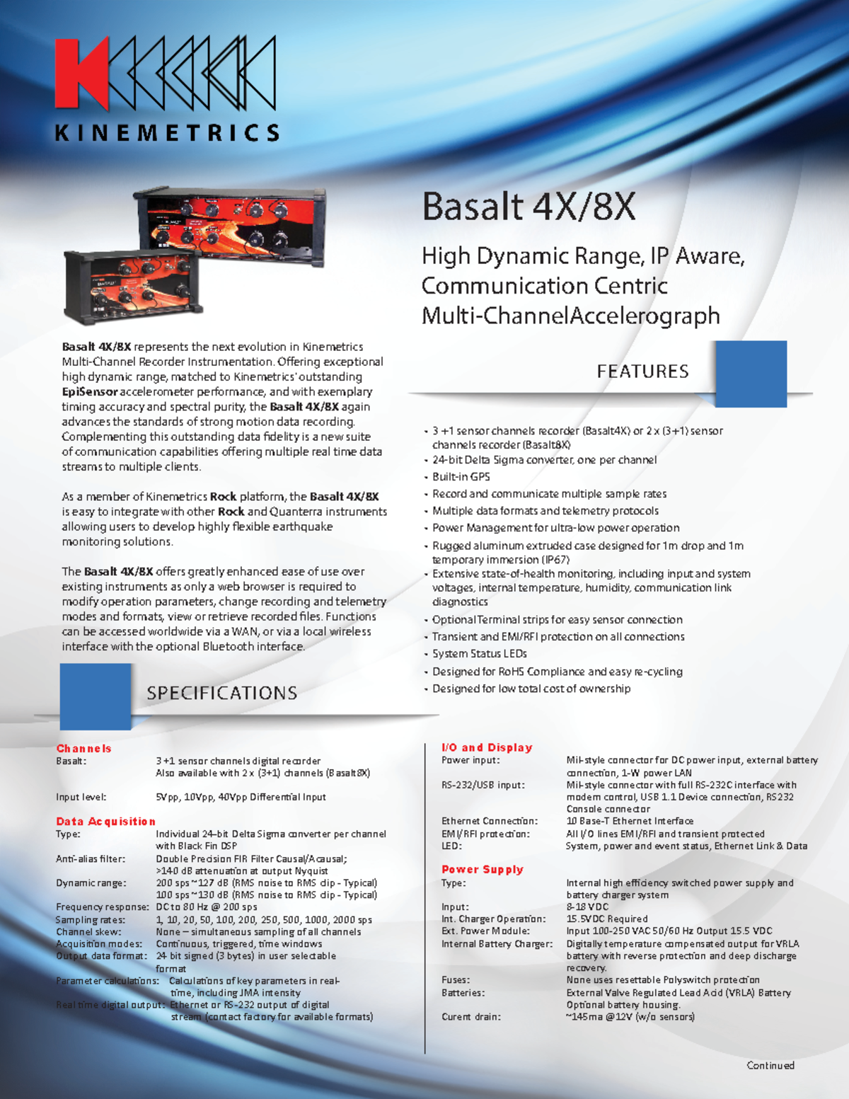 Kinemetrics Basalt Multichannel Accelerograph - Continued Channels Basalt: 3 +1 sensor channels ...