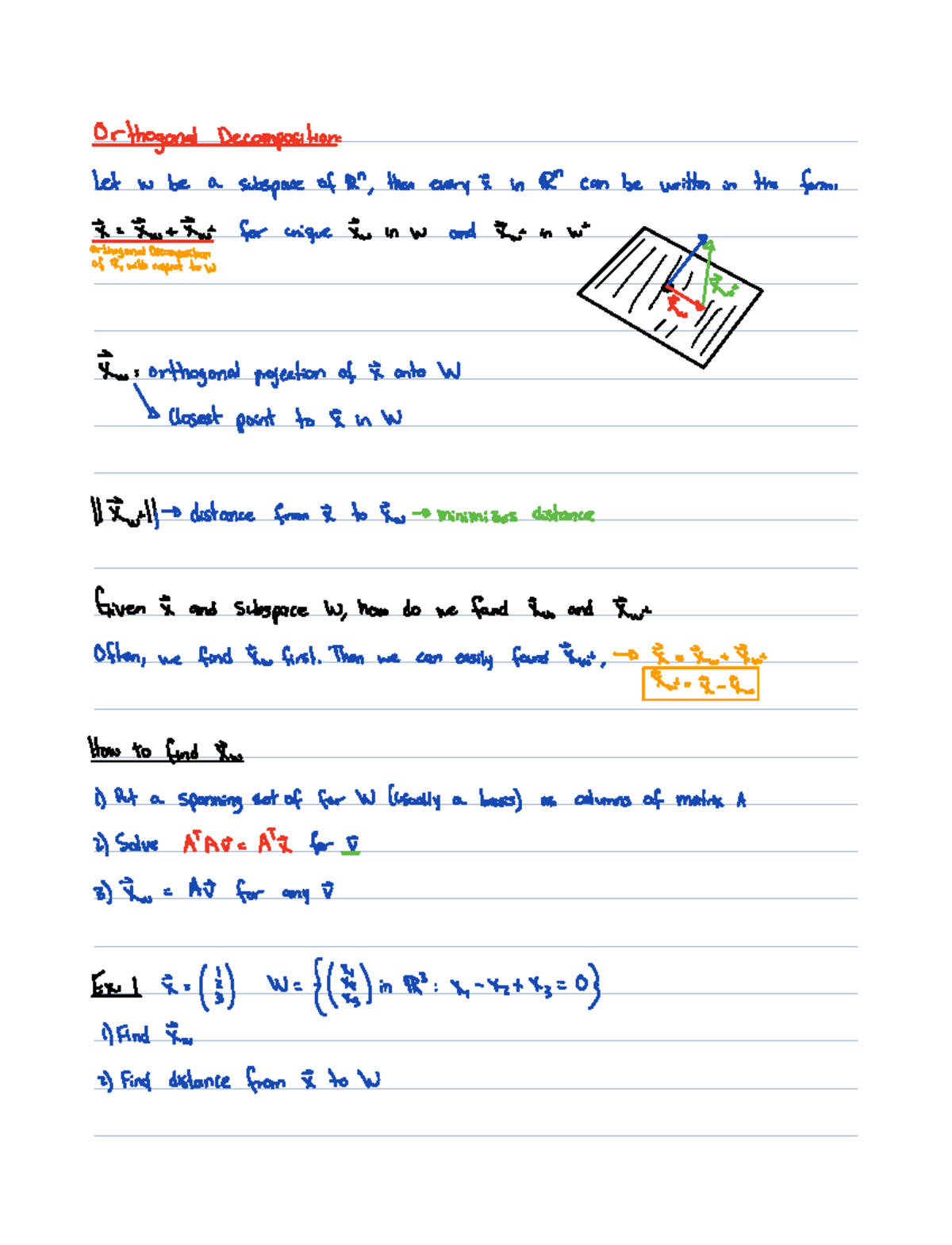 6.3 Orthogonal Projections - Orthogonal Decomposition Let w be a ...