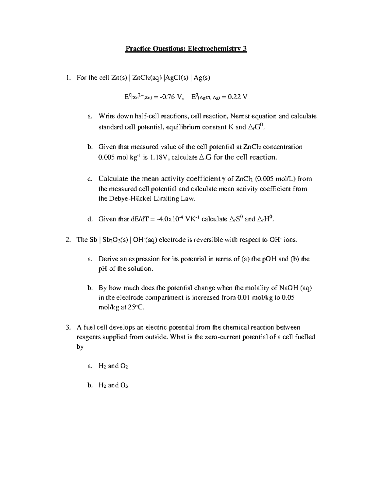 Practice Questions 3 - Write down half-cell reactions, cell reaction, Nernst equation and ...