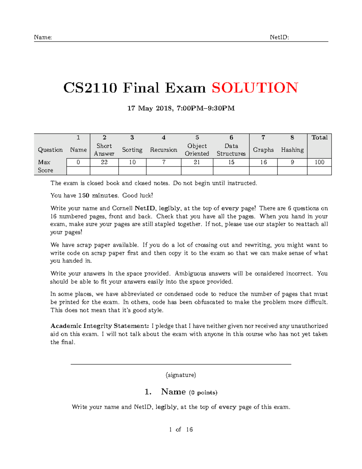 Finalcs 2110sp18sol - Past Finals solutions from CS 2110 taught by ...