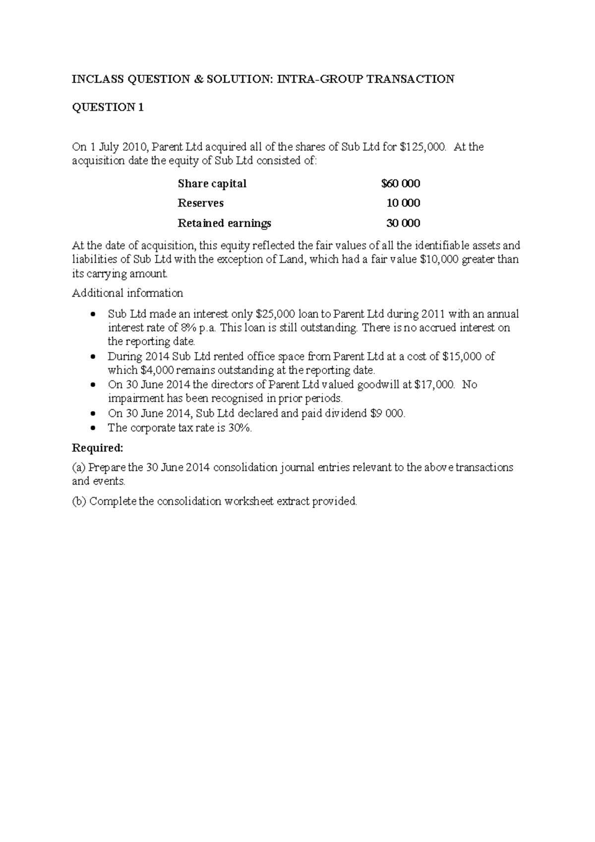 Tutorial 9 Solutions - Intragroup Transactions - INCLASS QUESTION & SOLUTION: INTRA-GROUP - Studocu