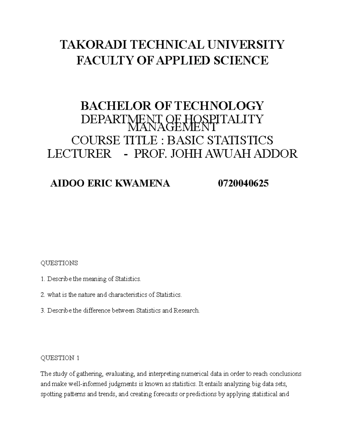 Basic Statistics Assingment - TAKORADI TECHNICAL UNIVERSITY FACULTY OF ...