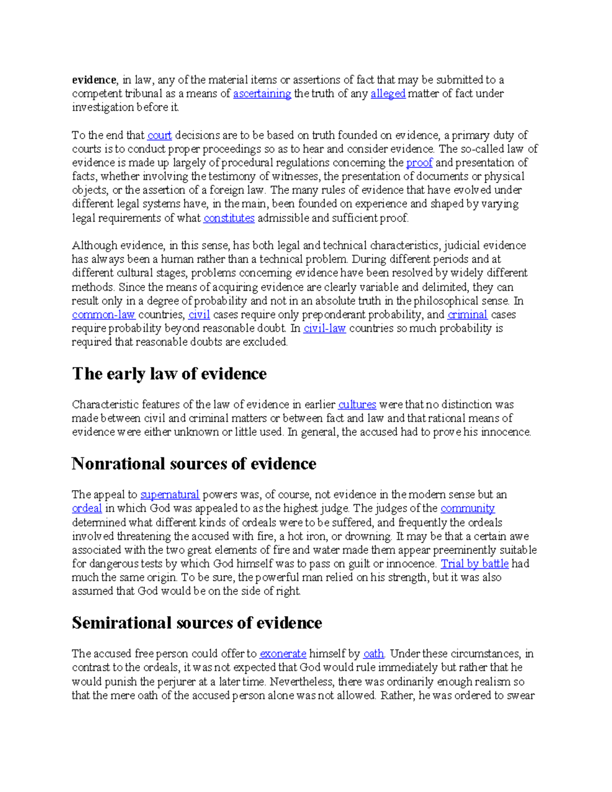 False Evidence - evidence, in law, any of the material items or ...