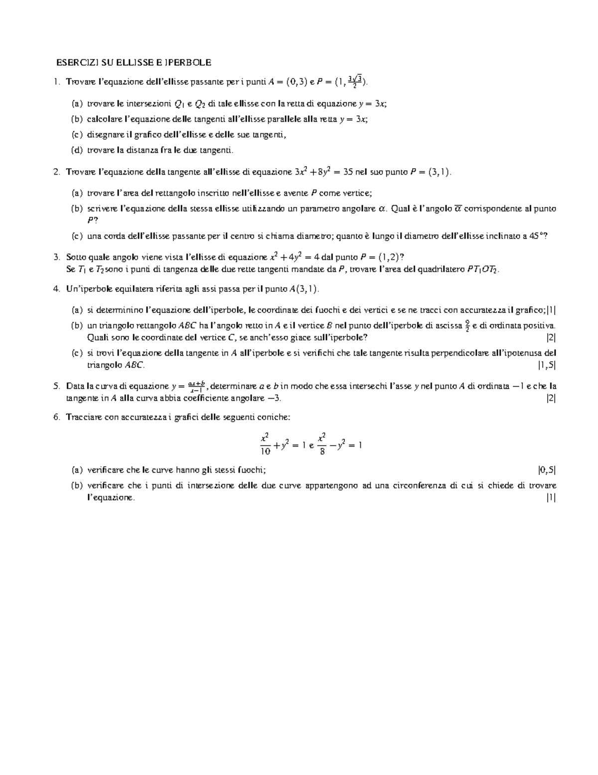 Esercizi su ellisse e iperbole - ESERCIZI SU ELLISSE E IPERBOLE Trovare ...