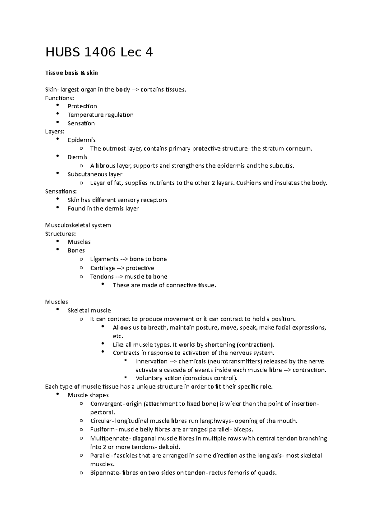 HUBS 1406 Lec 4 - notes - HUBS 1406 Lec 4 Tissue basis & skin Skin ...