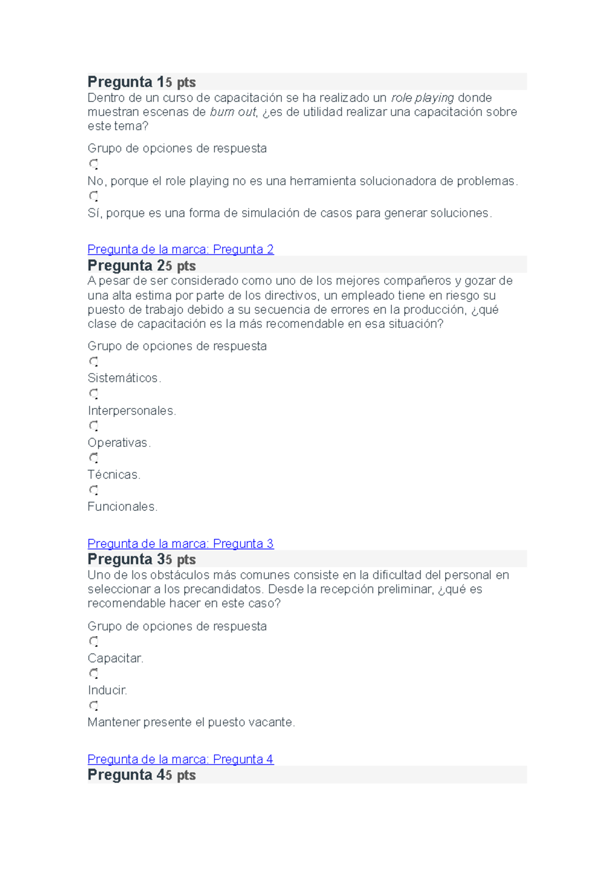 Tp 4 sociolo - Pregunta 1 5 pts Dentro de un curso de capacitación se ha realizado un role ...