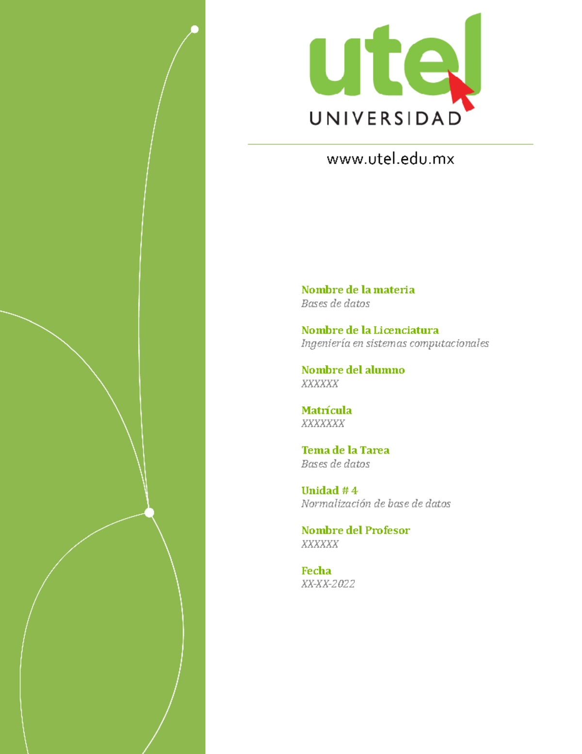 TAA BASE DE Datos Semana 4 - Nombre de la materia Bases de datos Nombre de la Licenciatura - Studocu