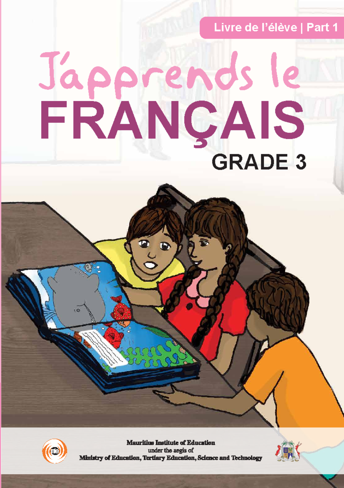 French Grade 3 P1 ( Student) - Review 2021 - FRANÇAIS Livre de l’élève ...