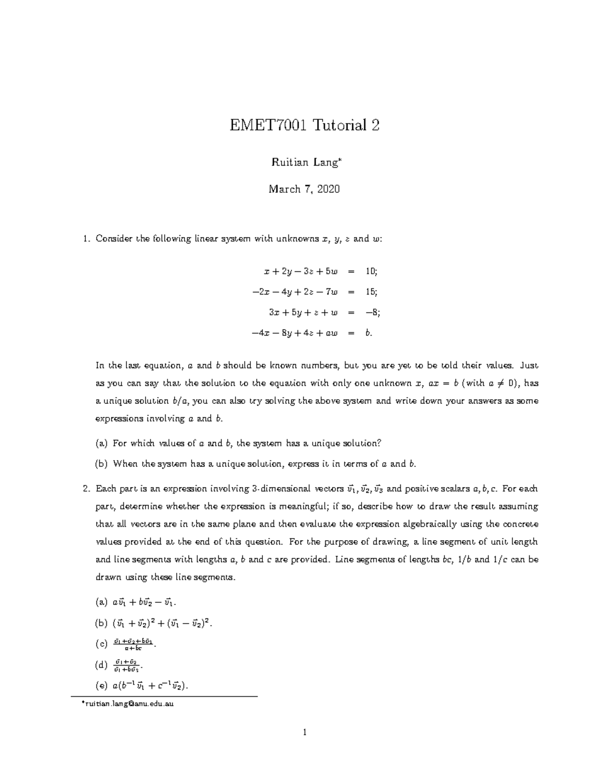 Tutorial 2 - EMET7001 Tutorial 2 Ruitian Lang∗ March 7, 2020 Consider the following linear ...